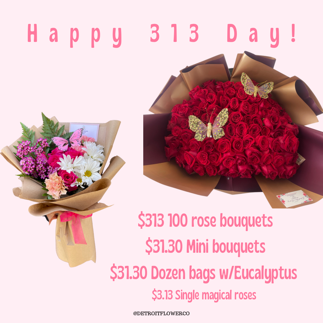 313 Day Deals – Detroit Flower Company